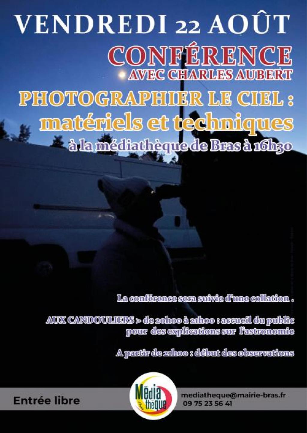 Conférence : photographier le ciel : Conférence à Bras (22 aout 2025)